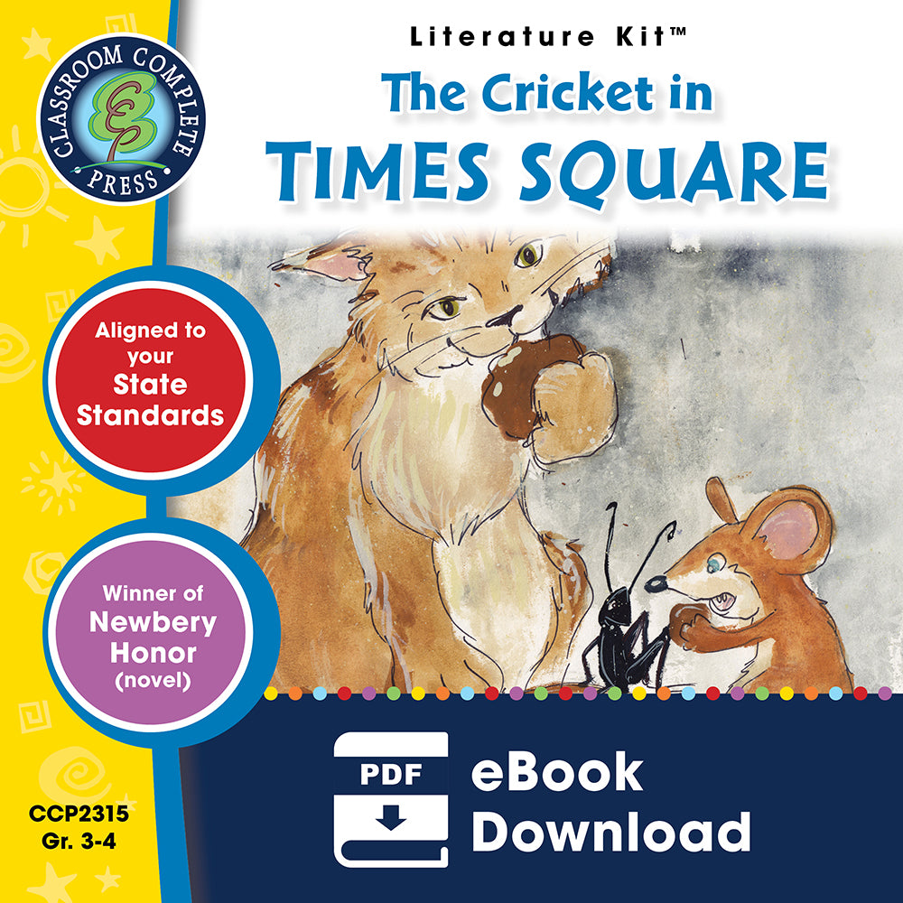 The Cricket in Times Square (Novel Study Guide) – CLASSROOM COMPLETE PRESS
