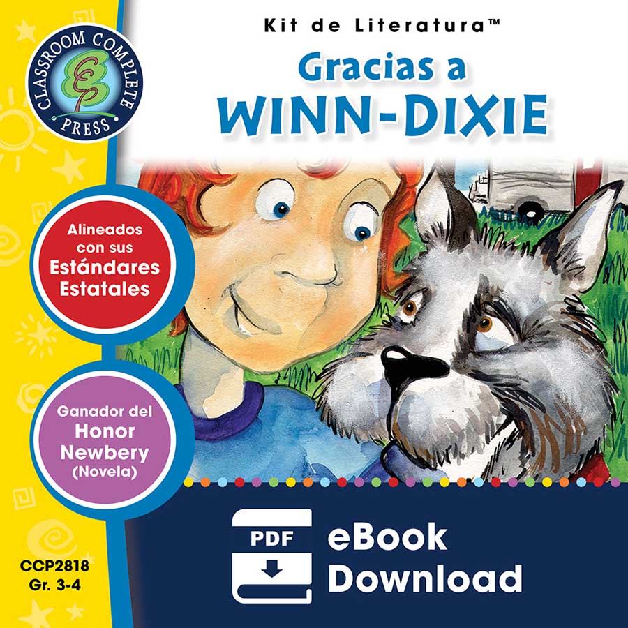 Gracias a Winn-Dixie (Novel Study Guide) – CLASSROOM COMPLETE PRESS