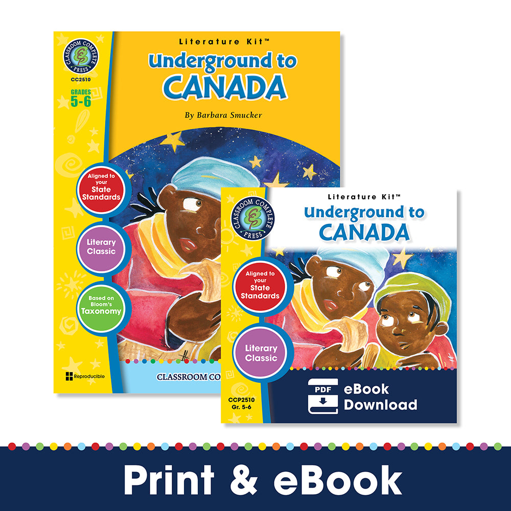 Underground to Canada (Novel Study Guide) – CLASSROOM COMPLETE PRESS